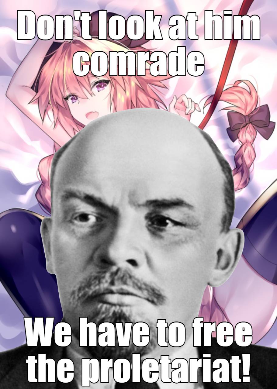 Lenin > Astolfo | Scrolller