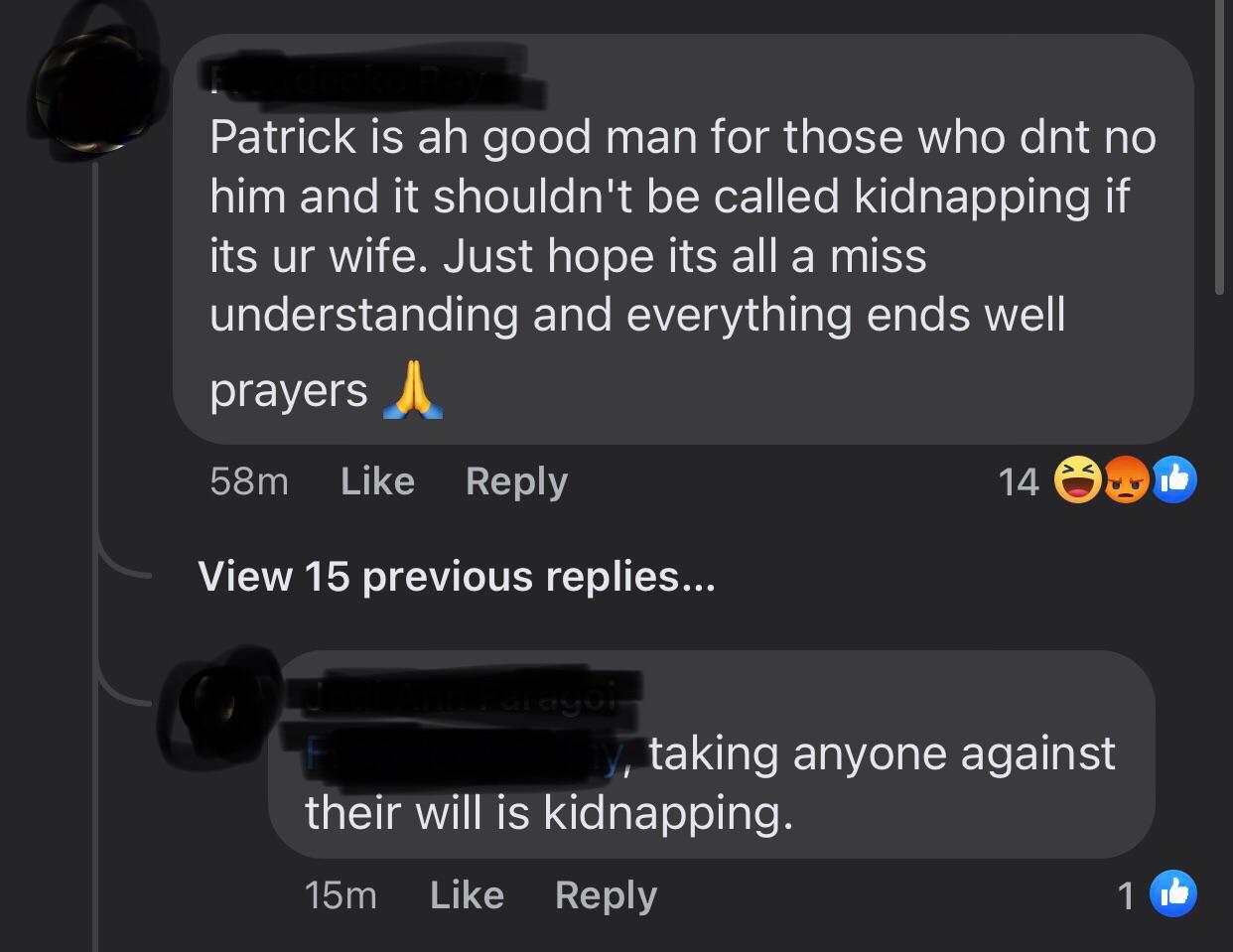 Local man kidnapped his wife so local PD posted on their page with his picture. Comments were ...