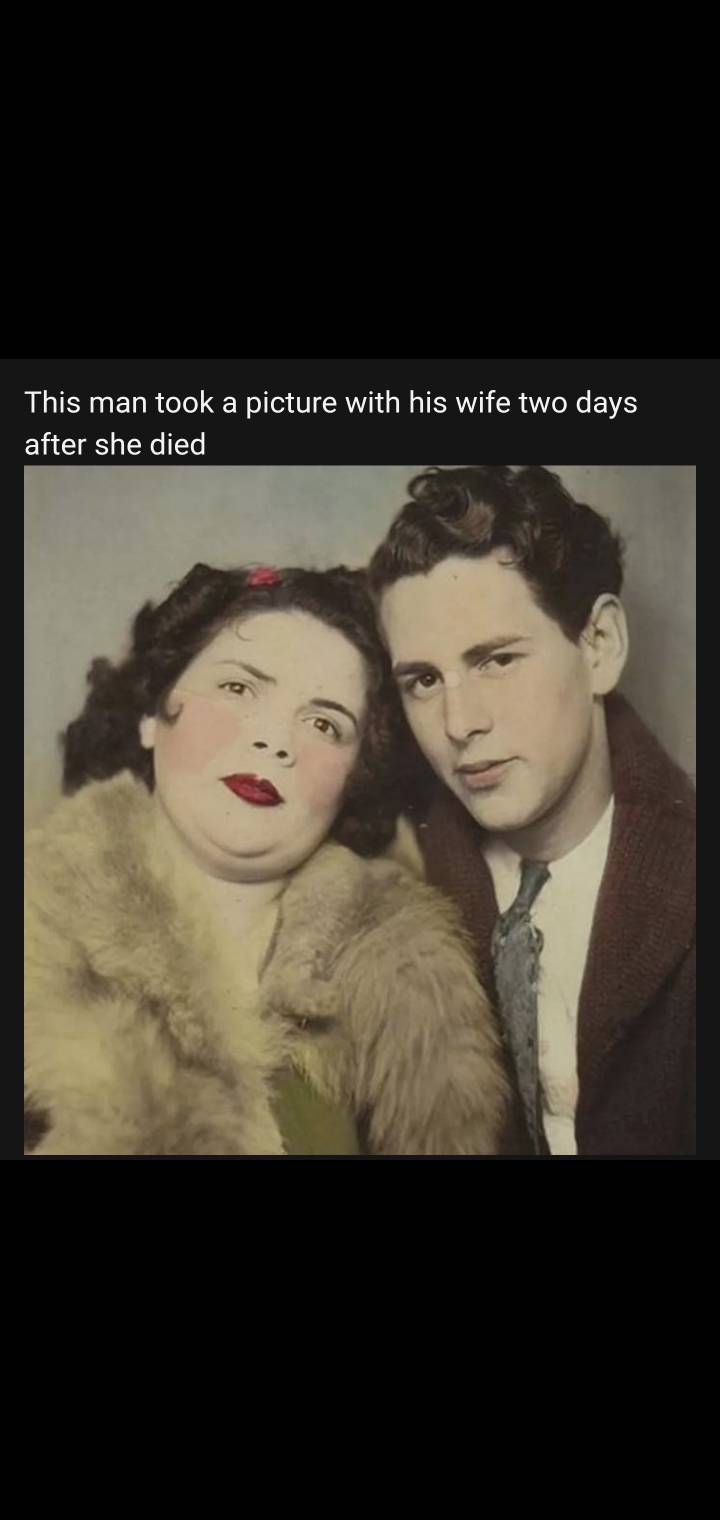 Man taking a picture with his dead wife | Scrolller