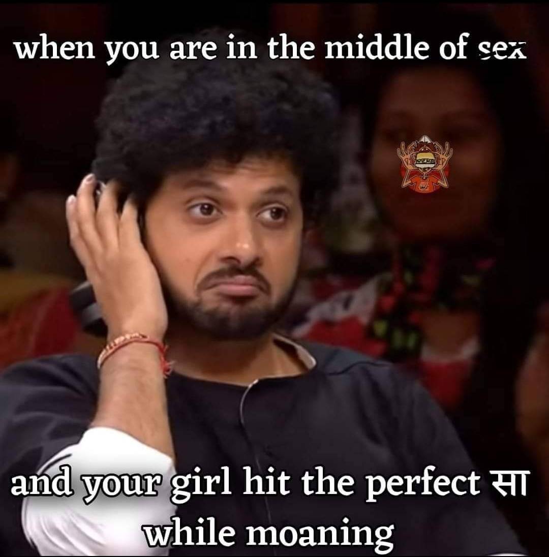 Marathi crowd may relate! Anyone else here who finds moaning a big turn on? | Scrolller