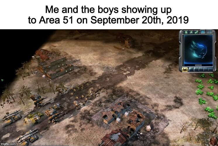 Me and the Boys showing up to Area 51 | Scrolller