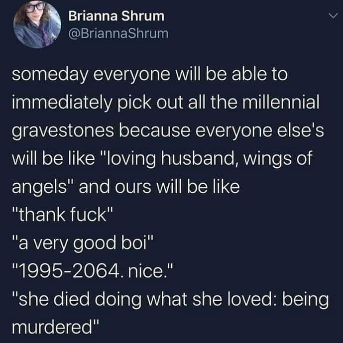 Millennials be like | Scrolller