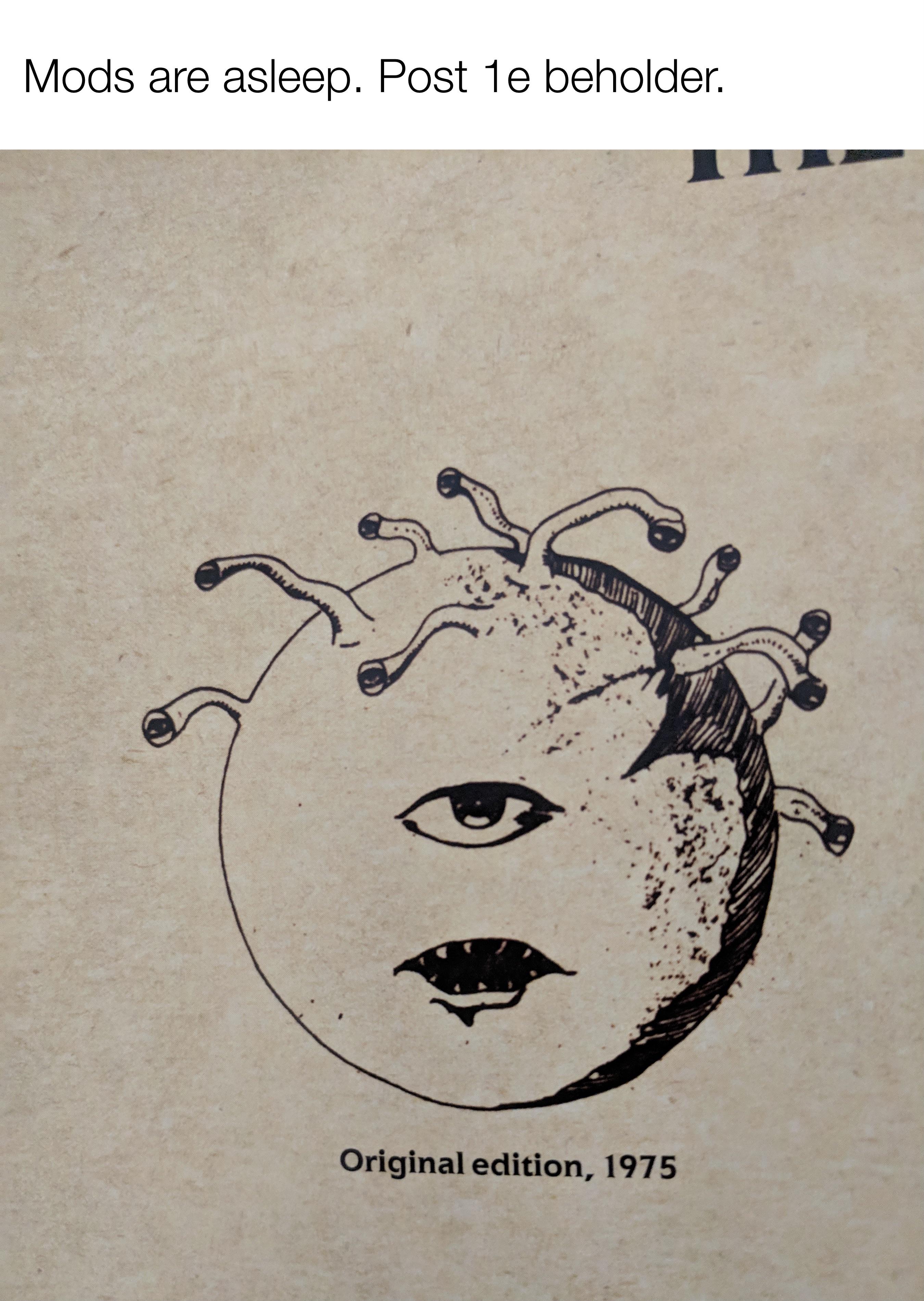 Mods are asleep. Post best beholder art. | Scrolller