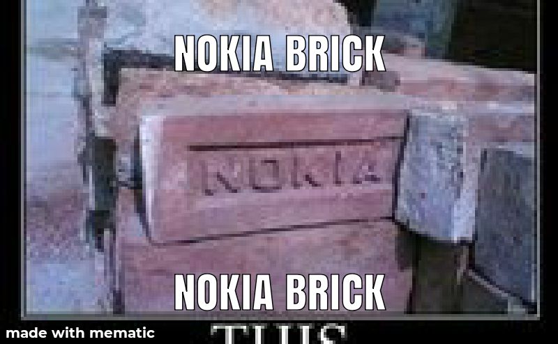 Nokia brick | Scrolller