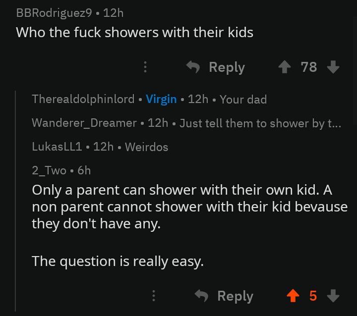 Not KenM on showering with kids | Scrolller