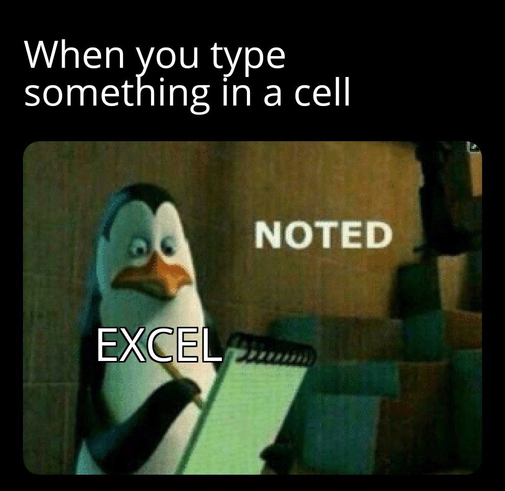 Not sure if that meme format is funny but here's the Excel version | Scrolller