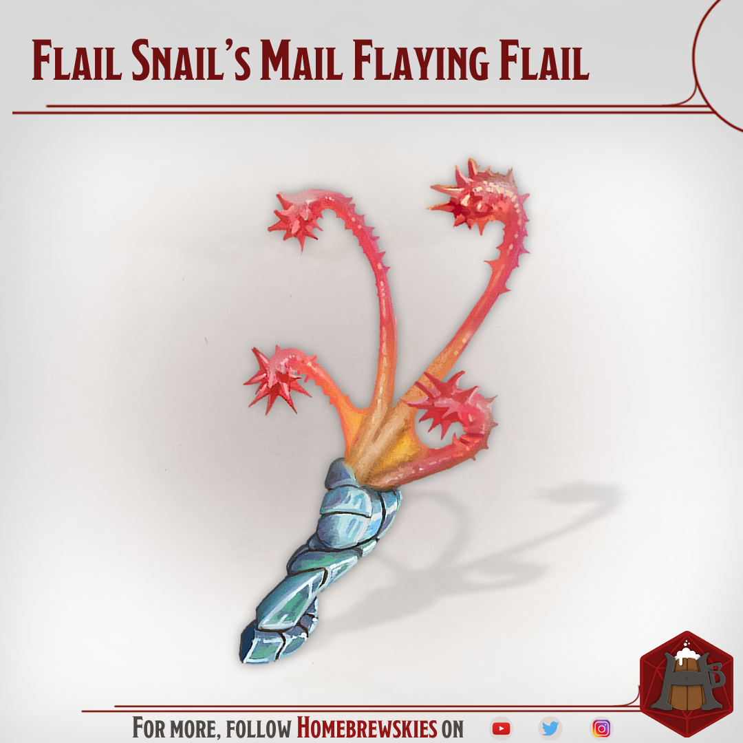 [OC][ART] Flail Snail's Mail Flaying Flail | Magic Flail [Homebrewskies] | Scrolller