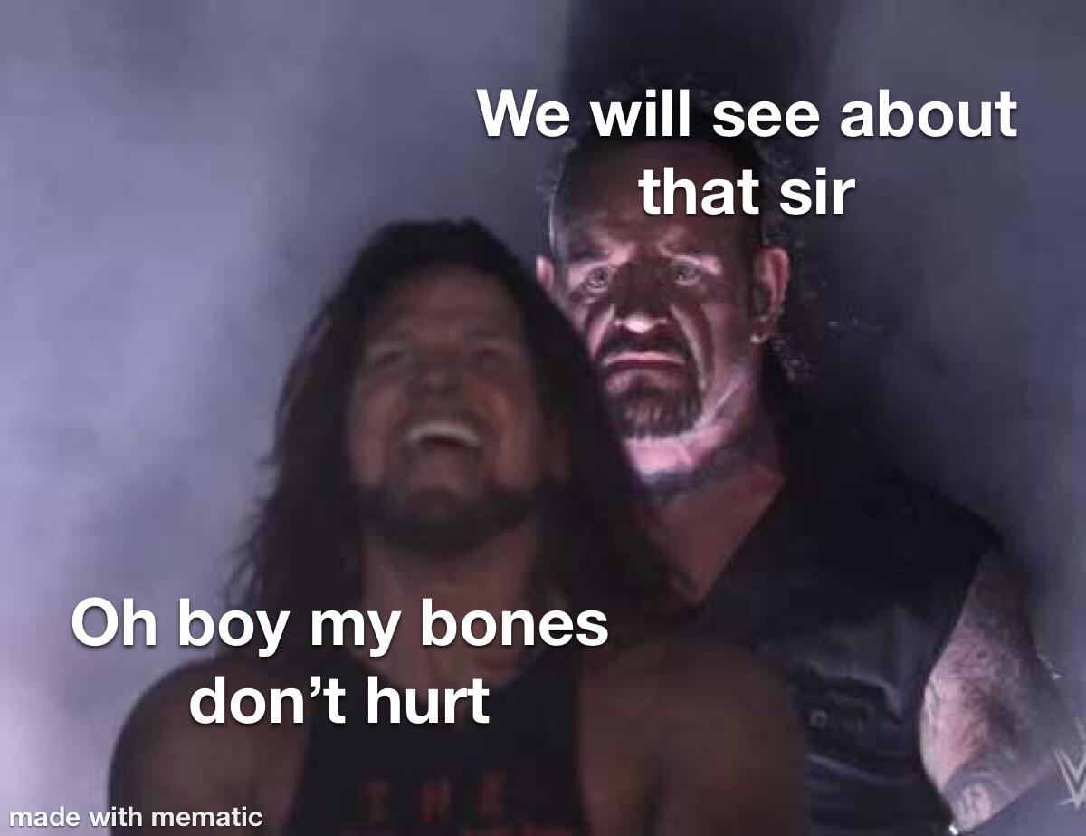 Oof ouch my bones | Scrolller