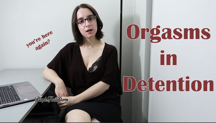 Orgasms in Detention | Scrolller