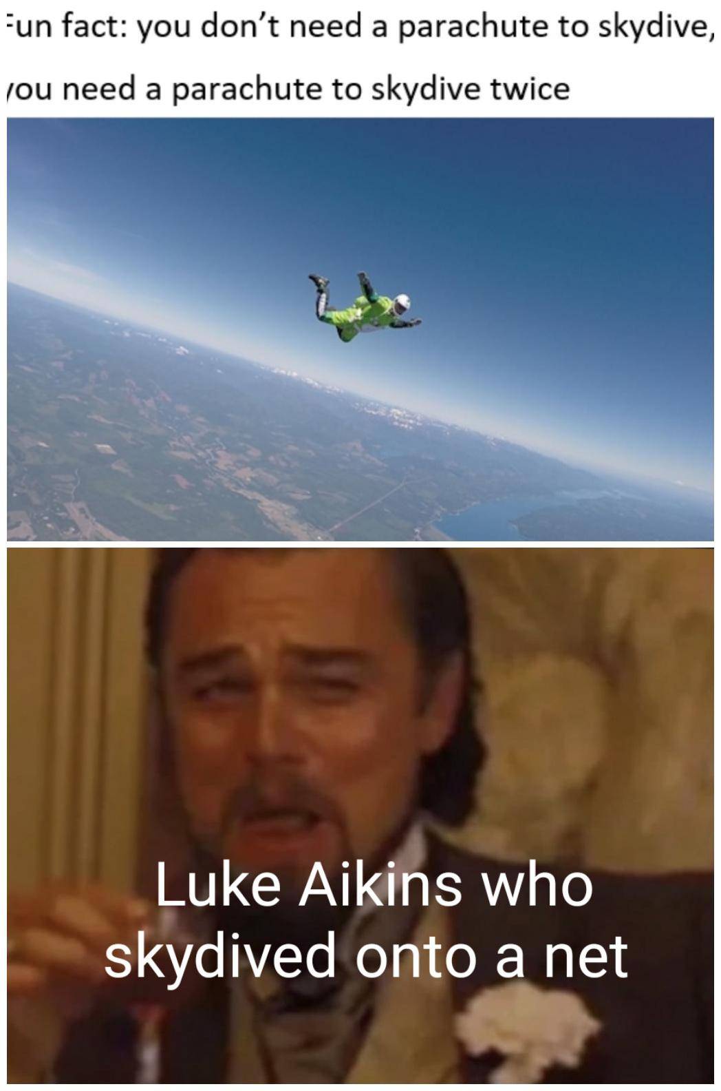 Parachute is highly recommended | Scrolller