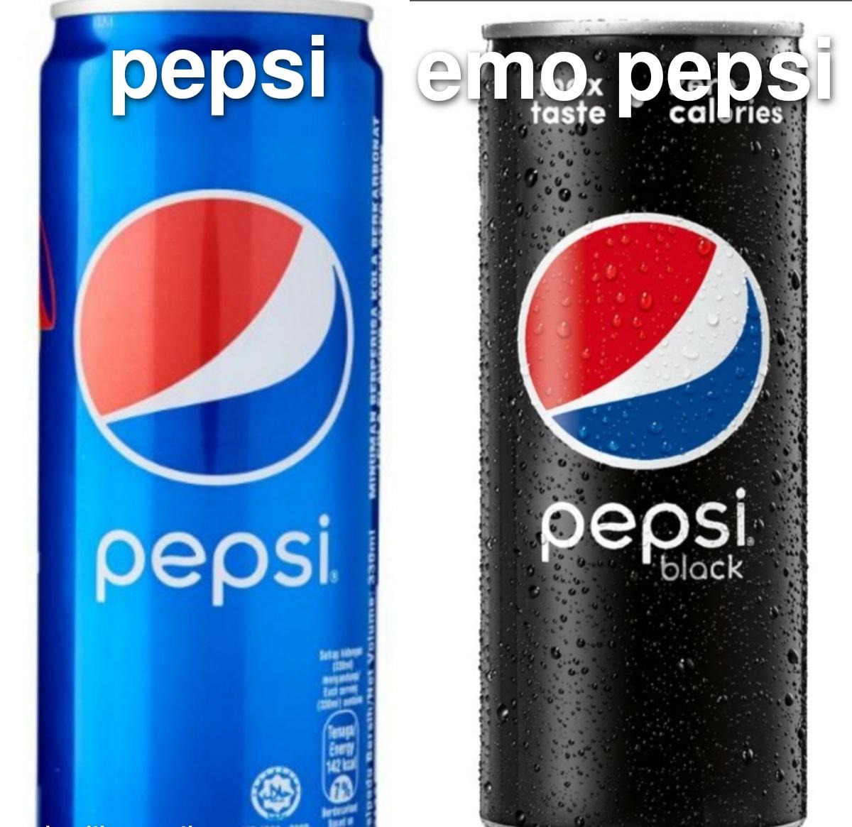 Pepsi vs emo pepsi | Scrolller