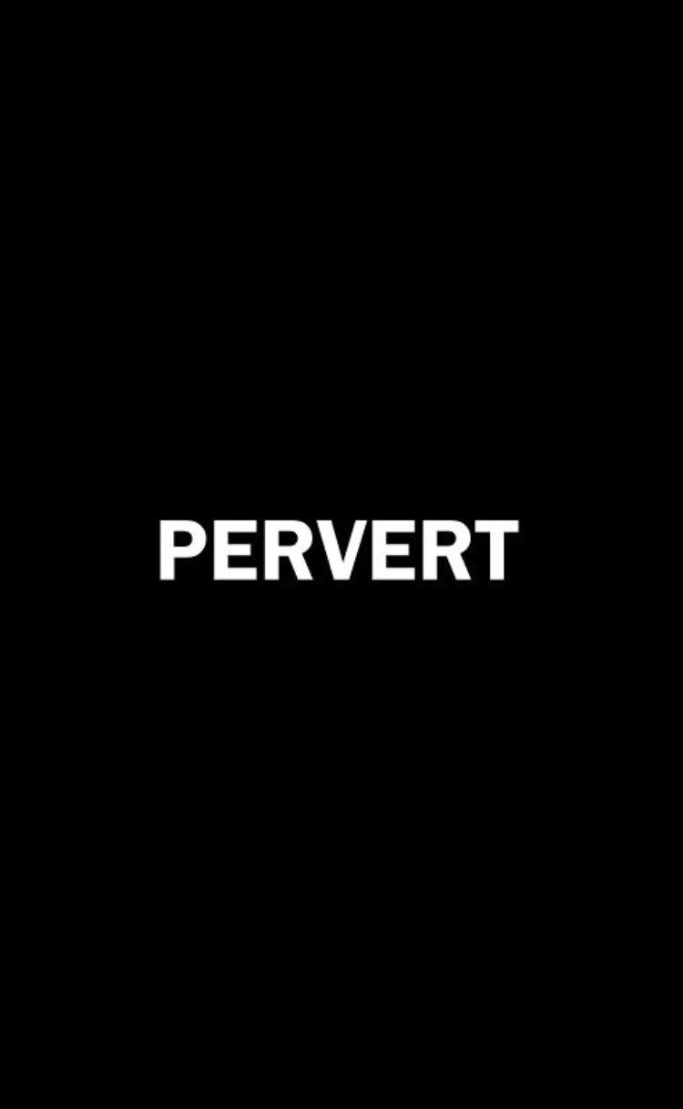 PERVERT | Scrolller