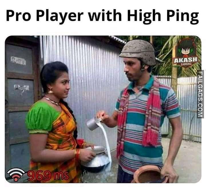 Pro Player with High Ping funny indian memes | Scrolller