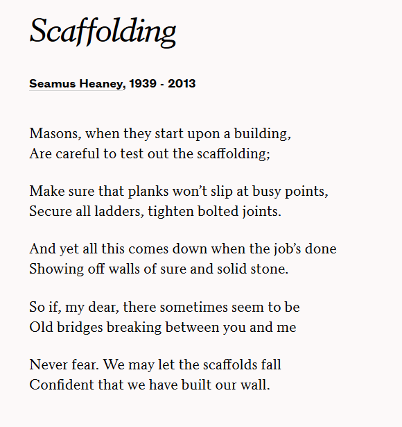 Scaffolding by Seamus Heaney | Scrolller