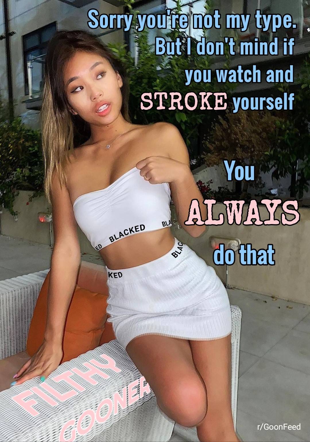 She has a type, and you're not it. You're lucky she lets you in the room 🖤 | Scrolller