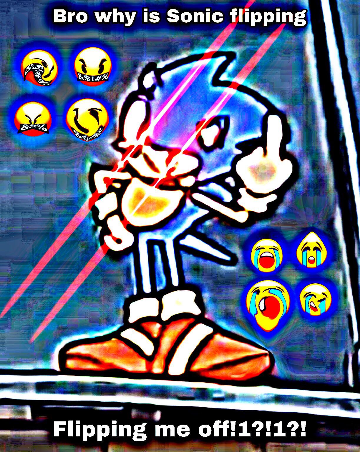 Sonic do be pulling the middle finger on me tho | Scrolller