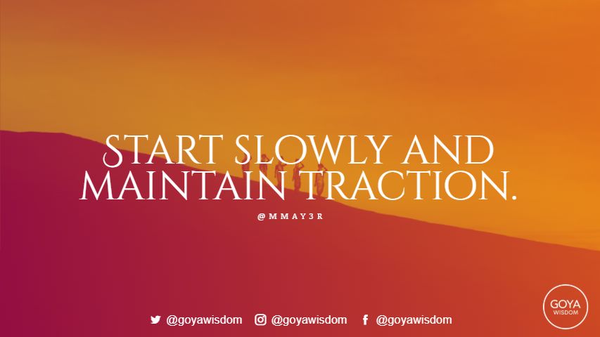 Start Slowly and Maintain Traction. | Scrolller