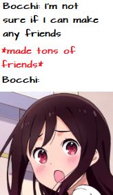 "Surpised Bocchi is now a thing" - me | Scrolller