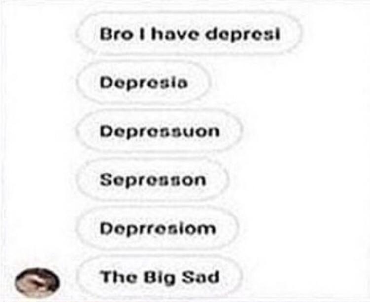 The Big Sad | Scrolller