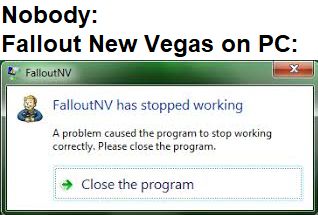 This meme was made by the FNV on console gang | Scrolller