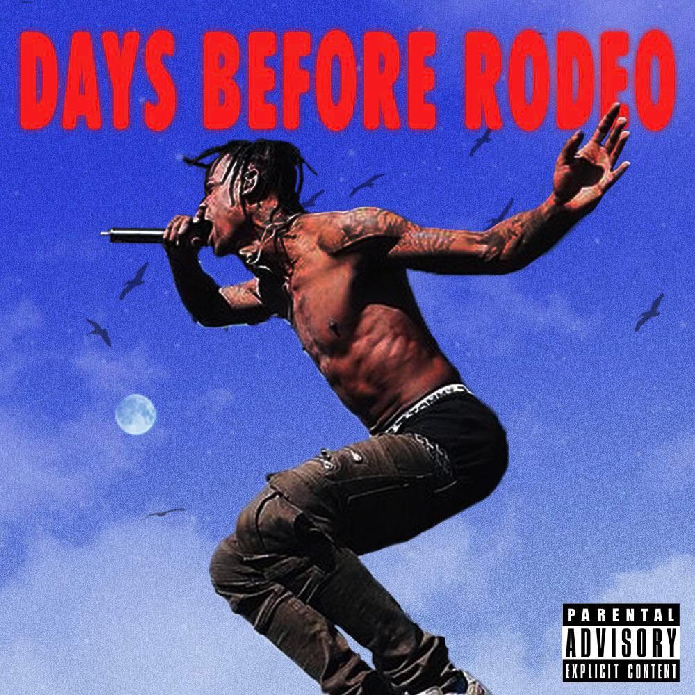 Travis Scott - Days Before Rodeo | Scrolller