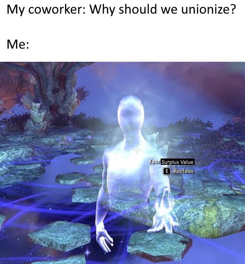 Unions help you reclaim your surplus value | Scrolller