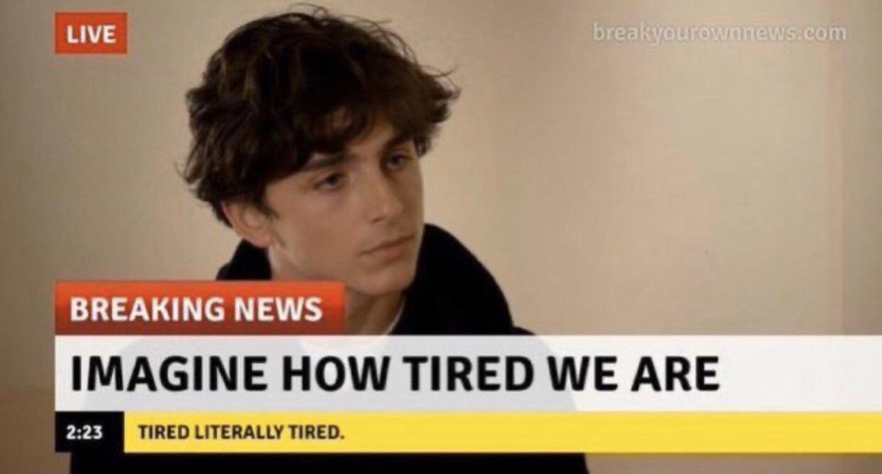 very tired | Scrolller