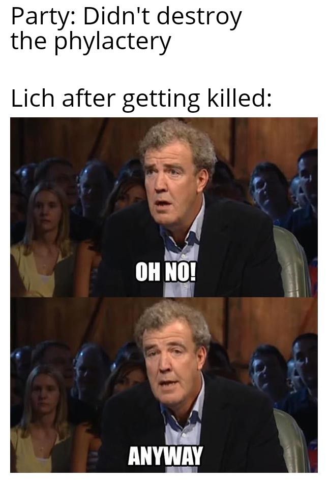 Wait, we killed him three sessions ago! | Scrolller