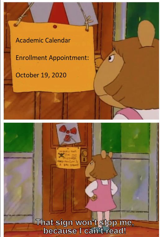 "Where is my enrollment appointment???" | Scrolller