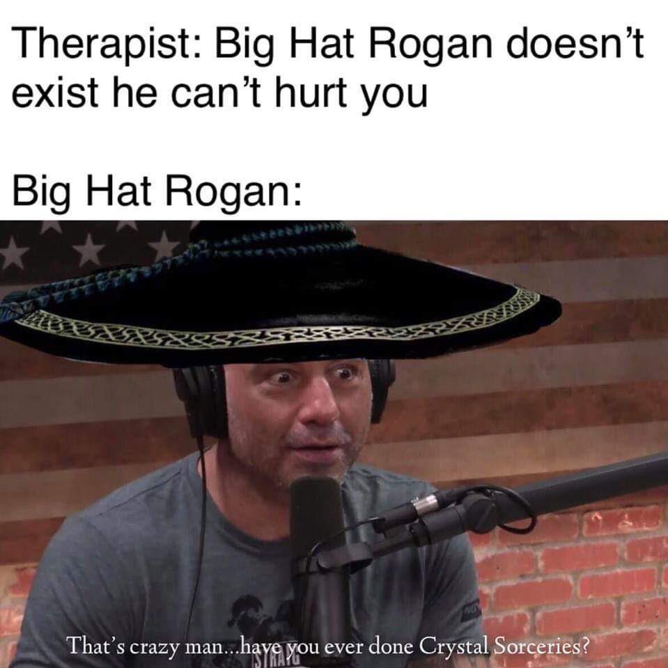 Why is he called Big Hat Rogan? | Scrolller