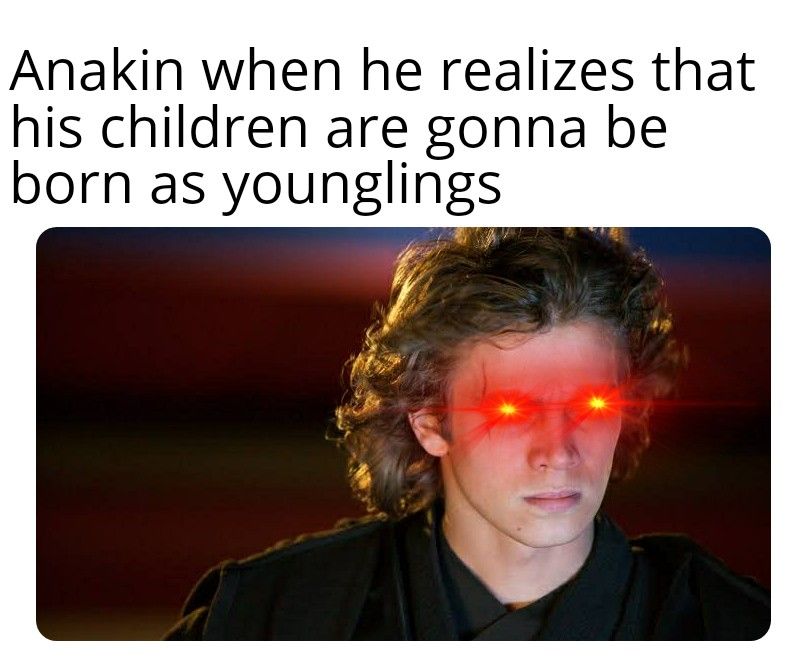 Younglings?! Where!? | Scrolller