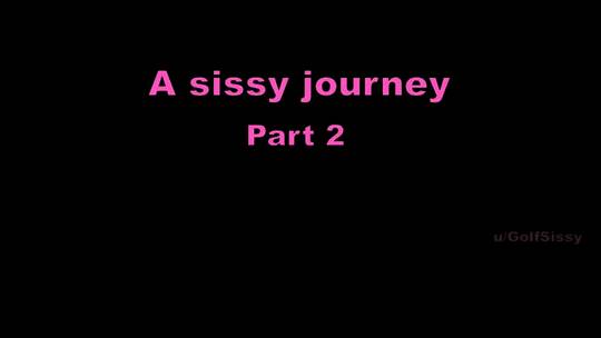 A sissy journey (Part 2) | Scrolller