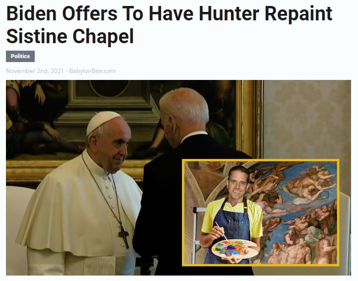 Biden Offers To Have Hunter Repaint Sistine Chapel | Scrolller