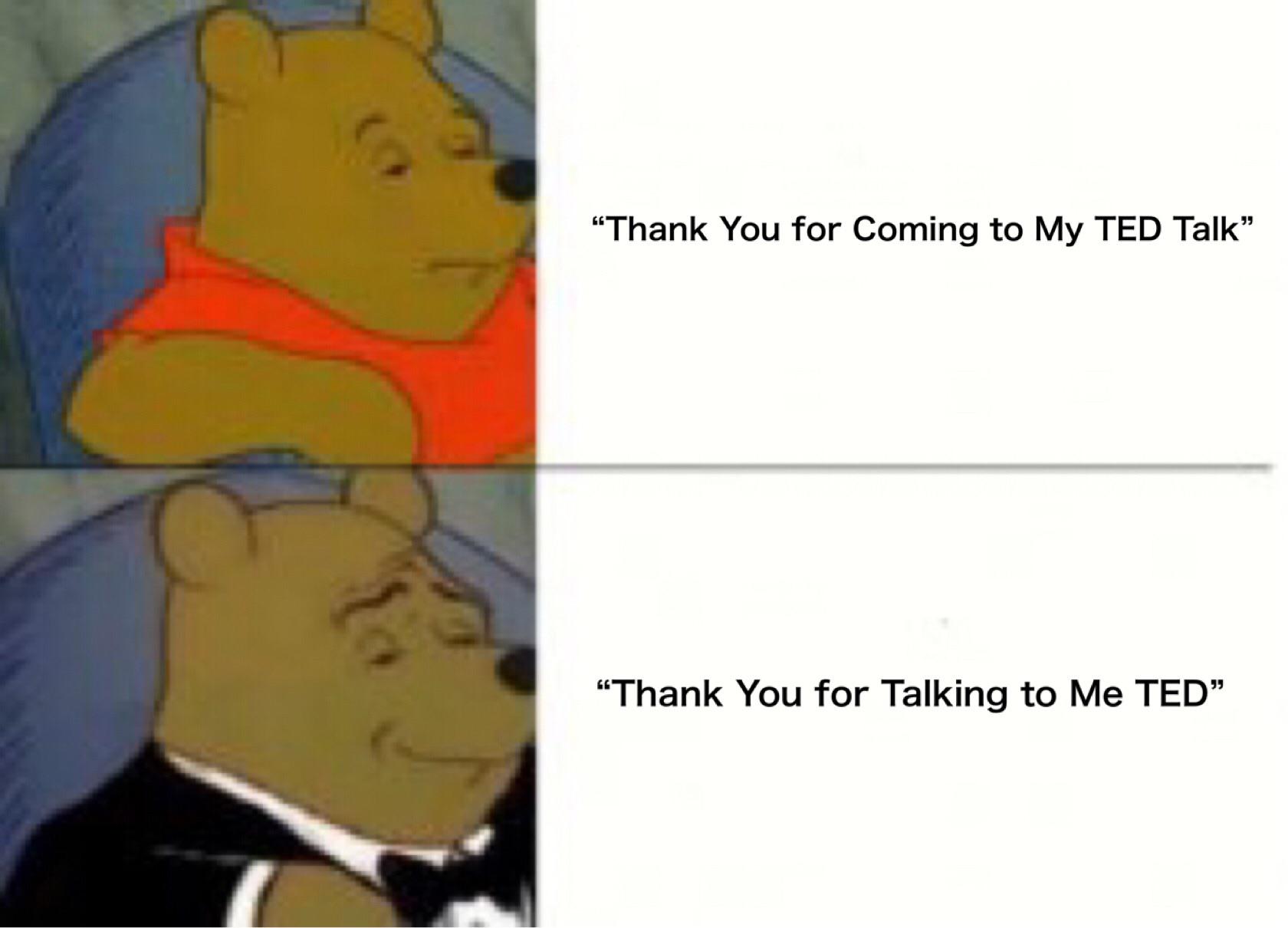 Fancy Pooh TED Talk (OC) | Scrolller