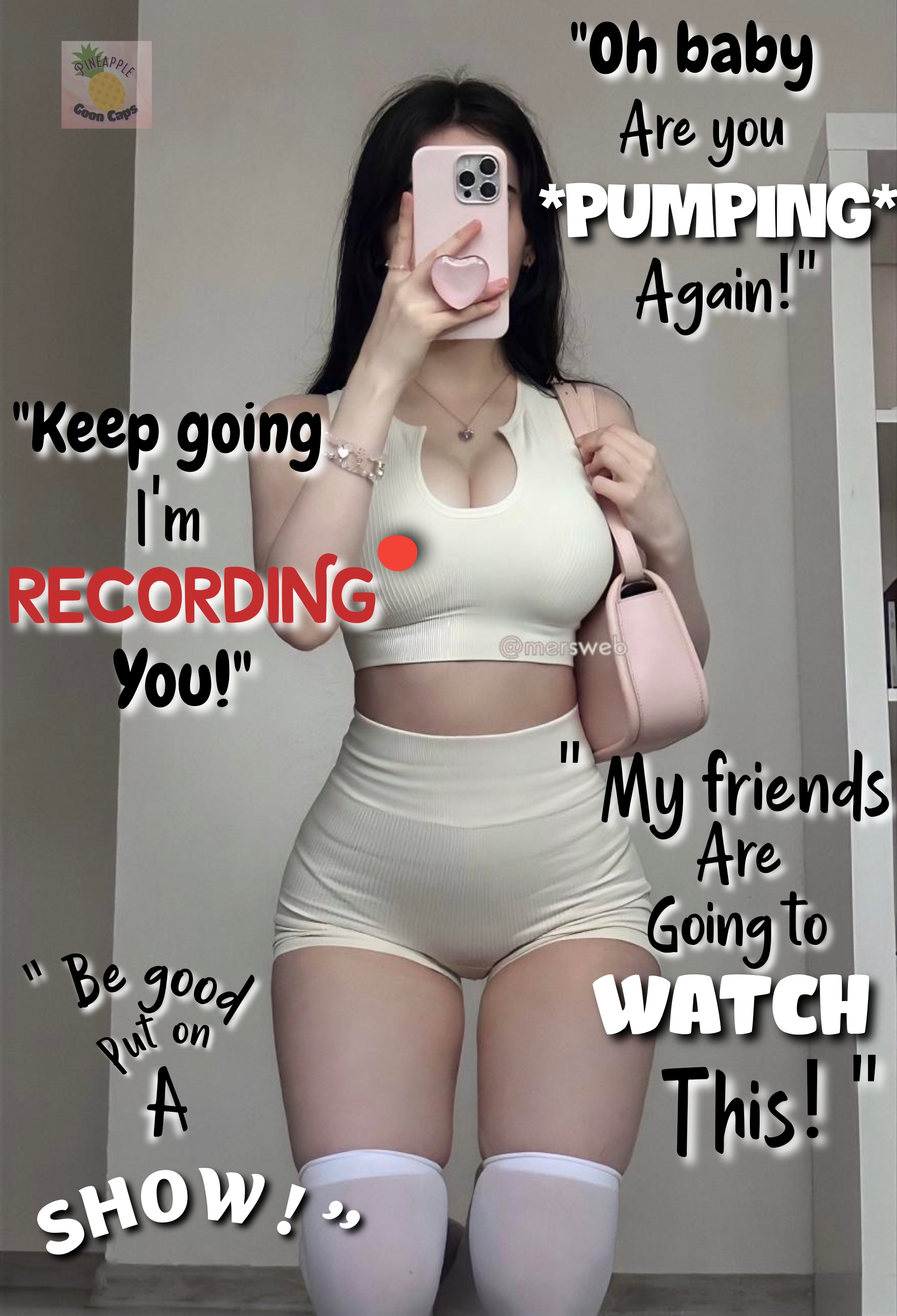 I'm watching and recording all of this baby, make me proud, pump hard and deep and make that ...