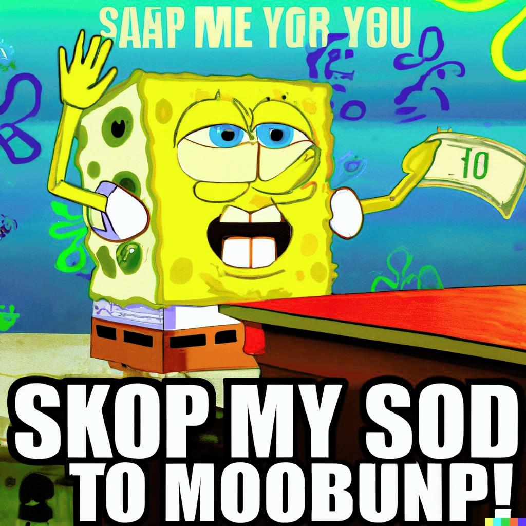 "spongebob squarepants in Shut up and take my money meme" | Scrolller