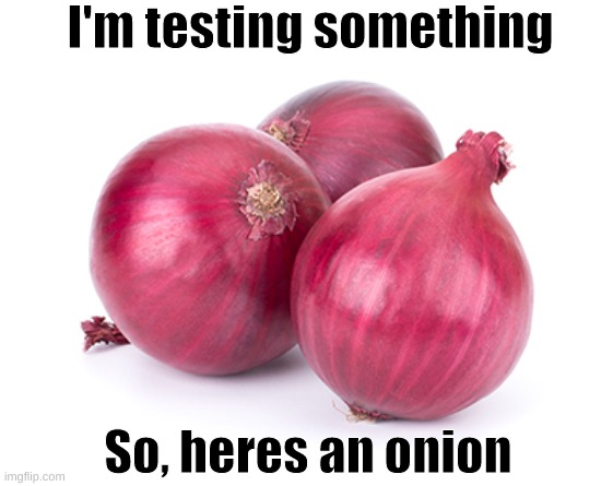 Take this onion | Scrolller