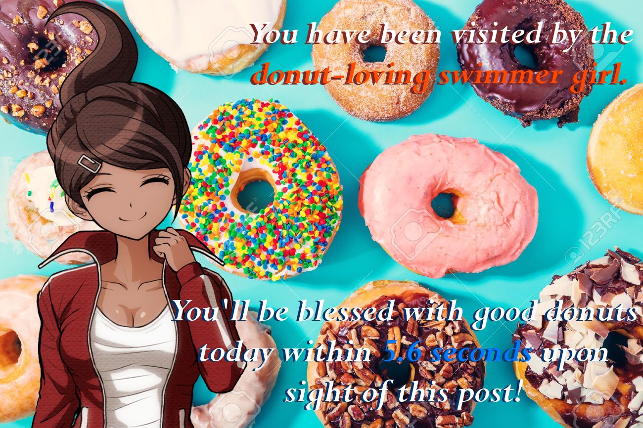 You have been visited by the donut-loving swimmer girl. | Scrolller