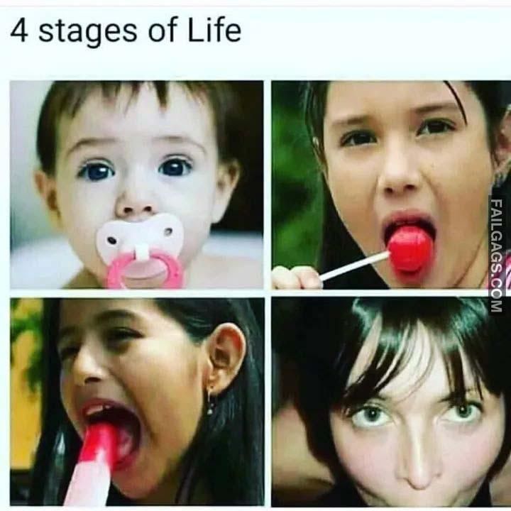 4 stages of Life funny memes | Scrolller