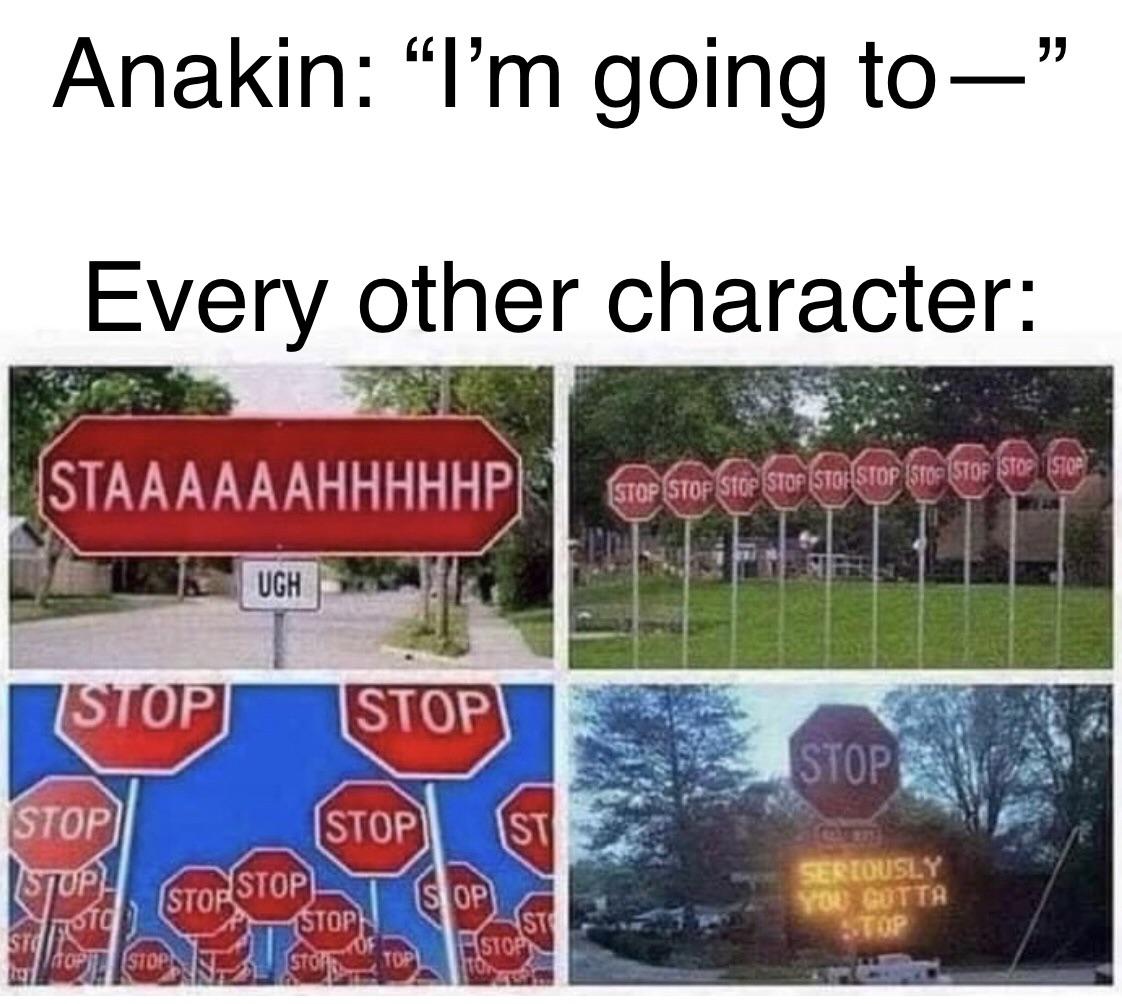 ANAKIN, CALM DOWN! | Scrolller