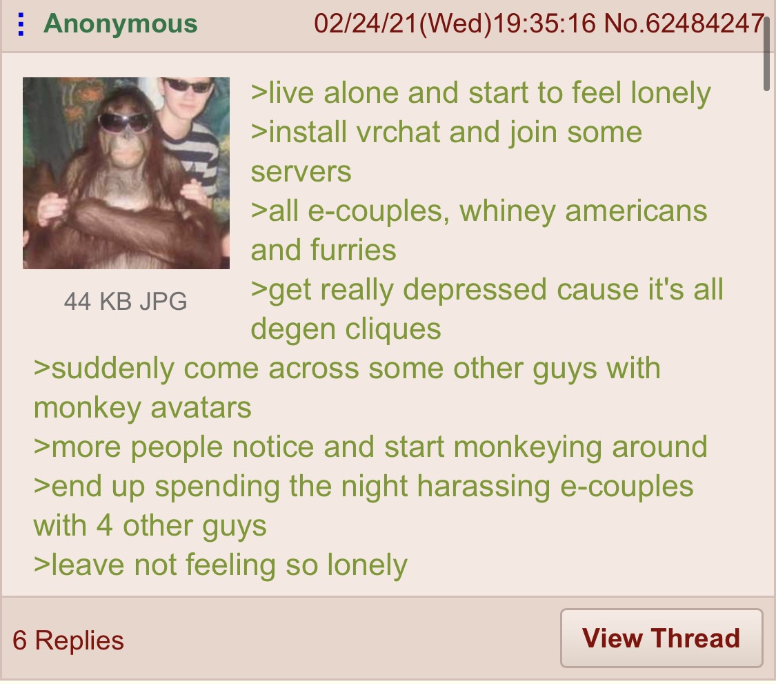 Anon returns to monke | Scrolller