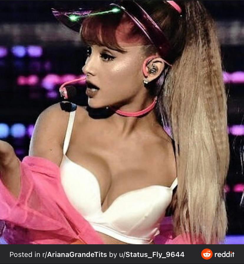 Ariana Grande’s cleavage…. wow! | Scrolller
