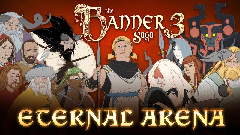 Banner Saga 3 - Eternal Arena is HERE! | Scrolller