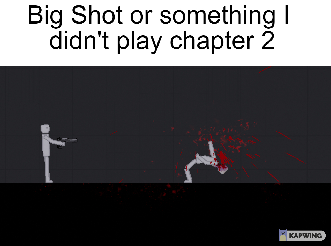 [BIG SHOT] | Scrolller