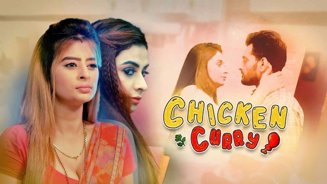Chicken Curry Part 1 (2021) Hindi S01 Complete Hot Web Series | Scrolller