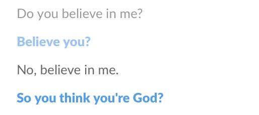 Cleverbot doesn’t understand what Believing in someone means. | Scrolller