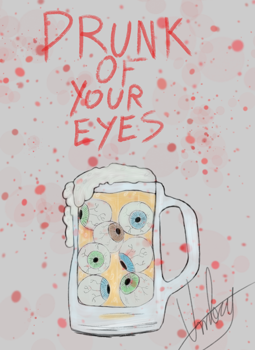 Drunk Of Your Eyes, Me, Digital, 2021 | Scrolller