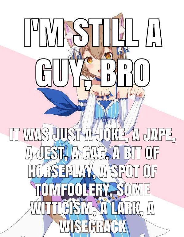 Dude, I'm not trans!!1!11!!! | Scrolller