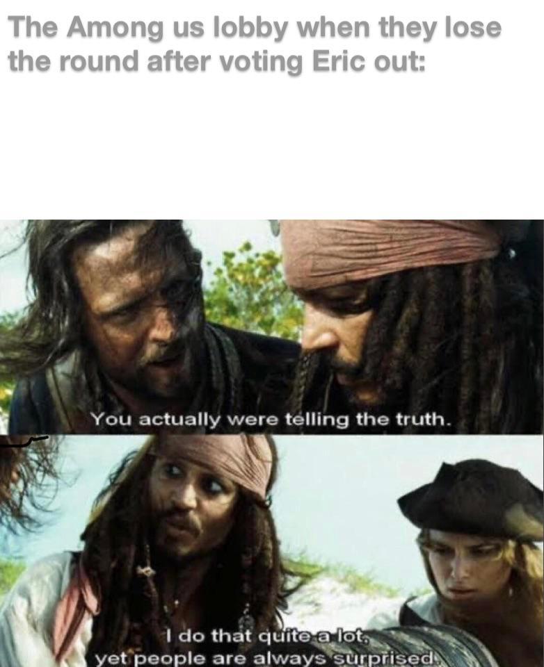 Eric do be sus tho | Scrolller