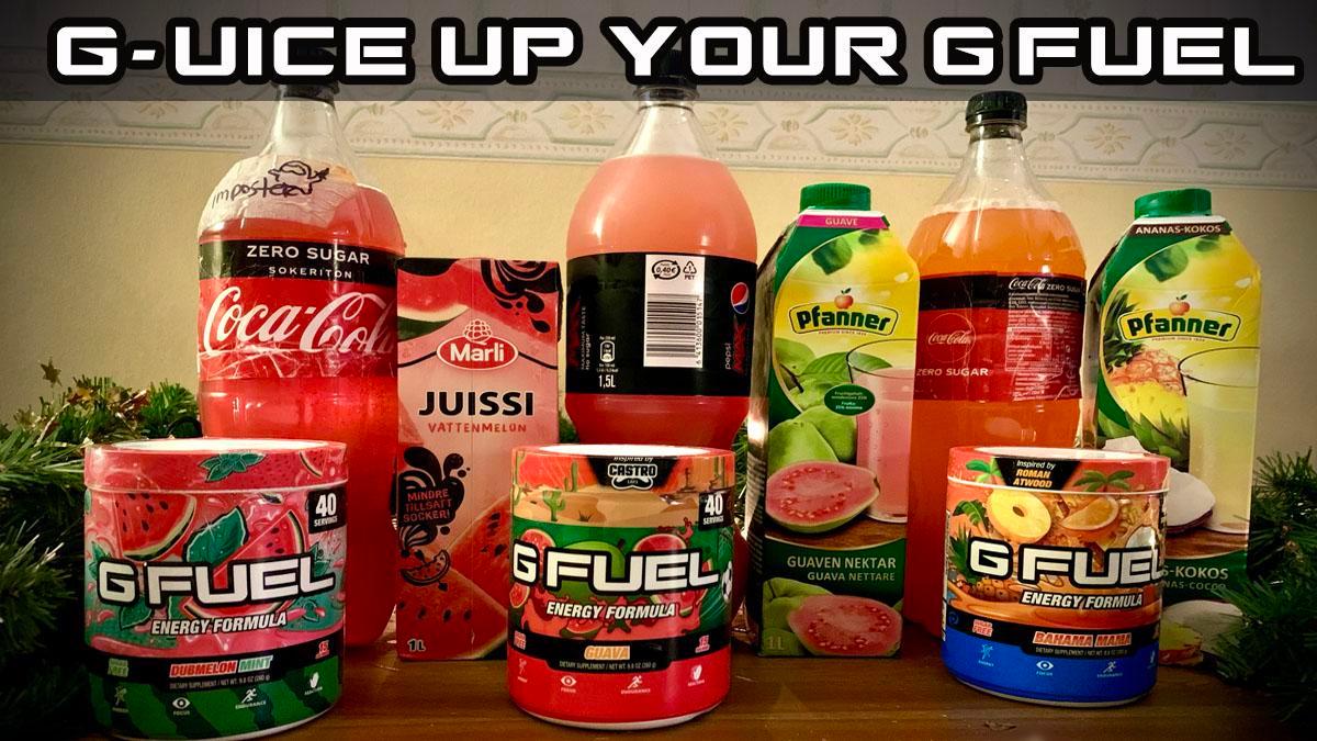 G-UICE UP YOUR GFUEL: For intense flavor burst, mix in some juice to GFuel | Scrolller
